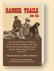 Ranger Trails: The Life and Times of a Pioneer U.S. Forest Service ...