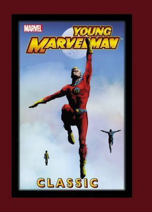 Young Marvelman Classic, Vol. 2 by Mick Anglo | Goodreads