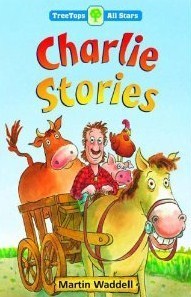 Charlie Stories by Martin Waddell | Goodreads