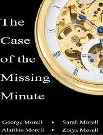 The Case of the Missing Minute by Sarah Morell | Goodreads