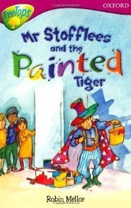 Mr Stoffles And The Painted Tiger by Robin Mellor | Goodreads