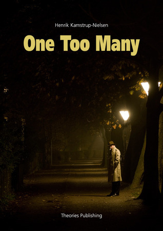 One Too Many by Henrik Kamstrup-Nielsen | Goodreads