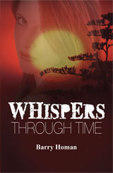 Whispers Through Time by Barry Homan | Goodreads