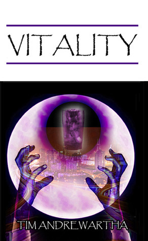 Vitality by Tim Andrewartha | Goodreads