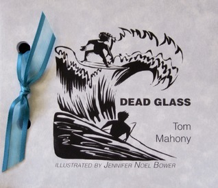 Dead Glass by Tom Mahony | Goodreads
