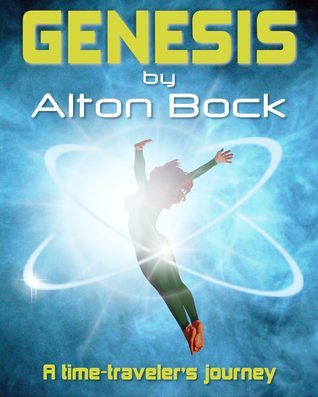 Genesis by Alton Bock | Goodreads