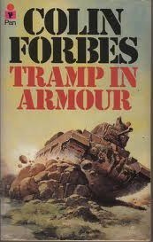Tramp in Armour by Colin Forbes | Goodreads