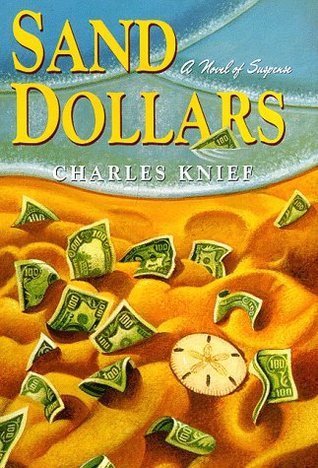 Sand Dollars by Charles Knief | Goodreads