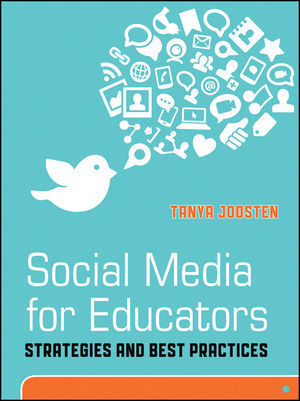 Social Media for Educators: Strategies and Best Practices by Tanya ...