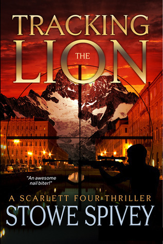 Tracking The Lion by Stowe Spivey | Goodreads