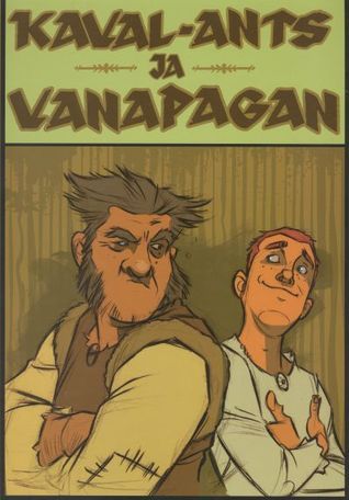 Kaval Ants ja Vanapagan by Egle Pullerits | Goodreads