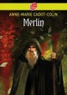 Merlin by Anne-Marie Cadot-Colin | Goodreads