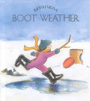 Boot Weather by Judith Vigna | Goodreads