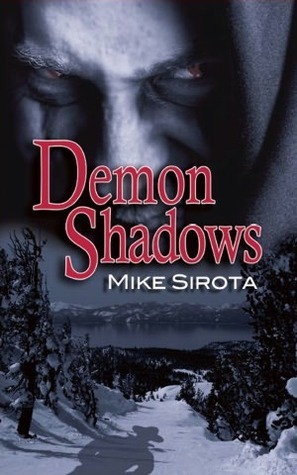 Demon Shadows by Mike Sirota | Goodreads