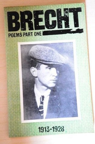 Bertolt Brecht poems part one 1913-1928 Edited by John Willett and ...