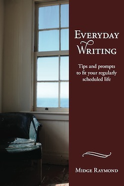 Everyday Writing: Tips and prompts to fit your regularly scheduled life ...