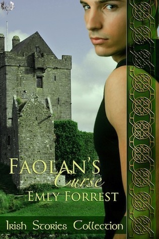 Faolan's Curse (Irish Stories Collection) by Emly Forrest | Goodreads