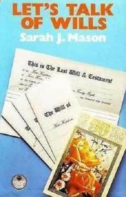 Let's Talk of Wills by Sarah J. Mason | Goodreads