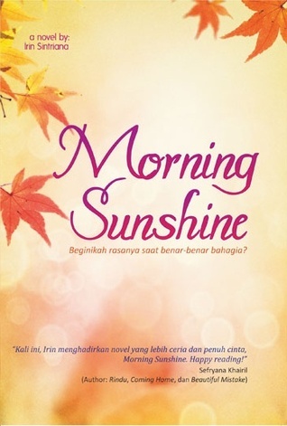 Morning Sunshine by Irin Sintriana | Goodreads