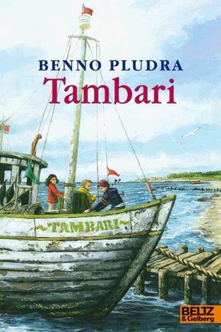 Tambari by Benno Pludra | Goodreads