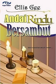 Andai Rindu Bersambut by Ellis Gee | Goodreads