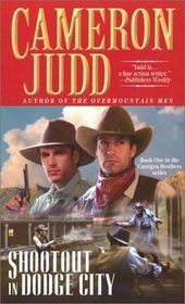 Shootout in Dodge City by Cameron Judd | Goodreads