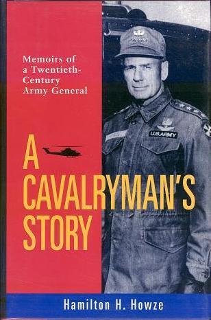 A Cavalryman's Story: Memoirs of a Twentieth-Century Army General by ...