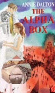 The Alpha Box by Annie Dalton | Goodreads