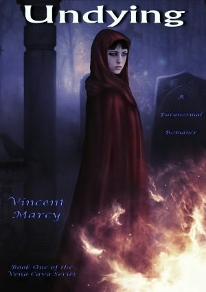 Undying by Vincent Marcy | Goodreads