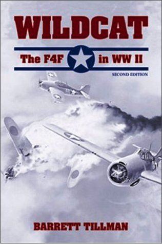 Wildcat: The F4F in World War II by Barrett Tillman | Goodreads