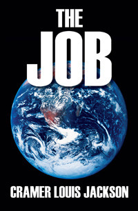 The Job by Cramer Louis Jackson | Goodreads
