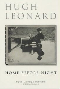 Home Before Night by Hugh Leonard | Goodreads