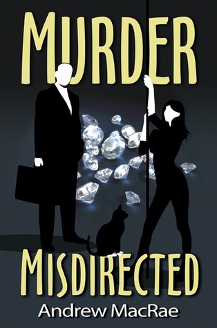 Murder Misdirected by Andrew MacRae | Goodreads
