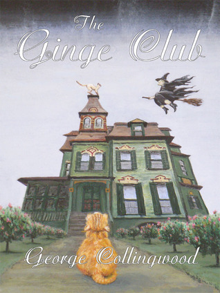 The Ginge Club by George Collingwood | Goodreads