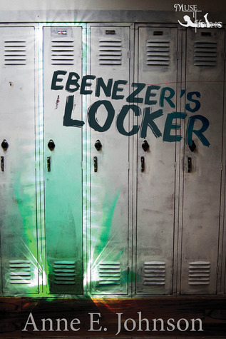 Ebenezer's Locker by Anne E. Johnson | Goodreads