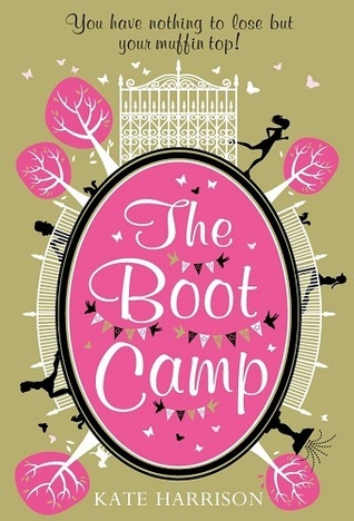 The Boot Camp by Kate Harrison | Goodreads