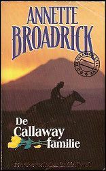 De Callaway familie (De Callaway familie, #1-4) by Annette Broadrick ...