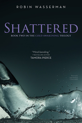 Shattered (Cold Awakening, #2) by Robin Wasserman | Goodreads