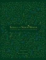 Songs of the North Woods as sung by O.J. Abbott and collected by Edith ...
