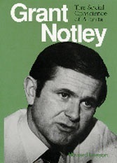 Grant Notley: The Social Conscience of Alberta by Howard Leeson | Goodreads