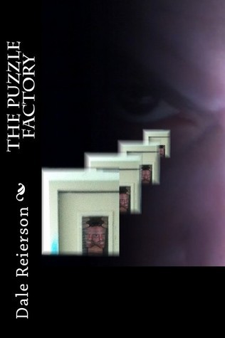 The Puzzle Factory by Dale W. Reierson | Goodreads