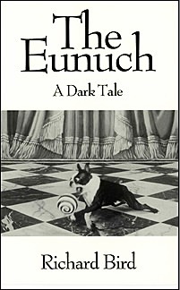 The Eunuch: a dark tale by Richard Bird | Goodreads