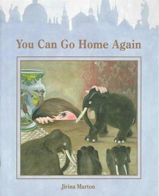 You Can Go Home Again by Jirina Marton | Goodreads