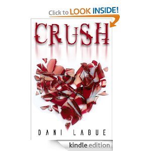 Crush by Danielle LaBue | Goodreads