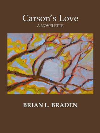 Carson's Love by Brian Braden | Goodreads