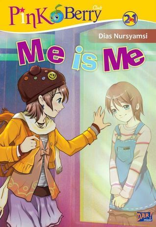 Me is Me by Dias Nursyamsi | Goodreads