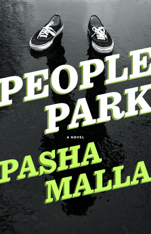 People Park by Pasha Malla | Goodreads