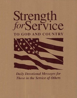 Strength for Service to God and Country by Norman E. Nygaard | Goodreads