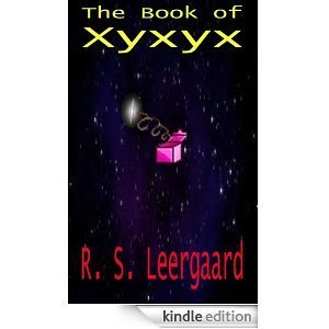 The Book of Xyxyx by R.S. Leergaard | Goodreads