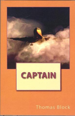 Captain by Thomas Block | Goodreads
